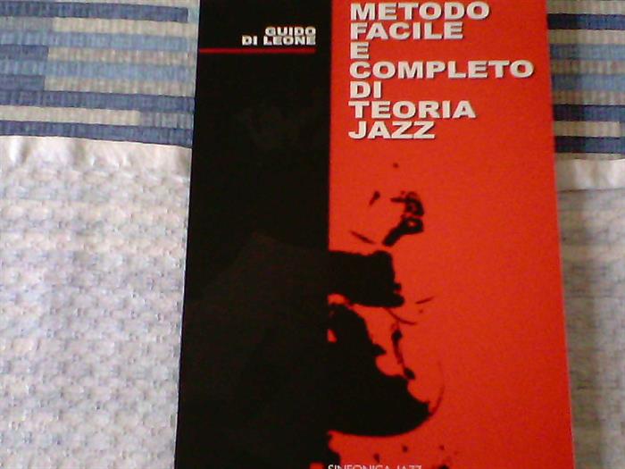 METODO FACILE E COMPLETO DI TEORIA JAZZ