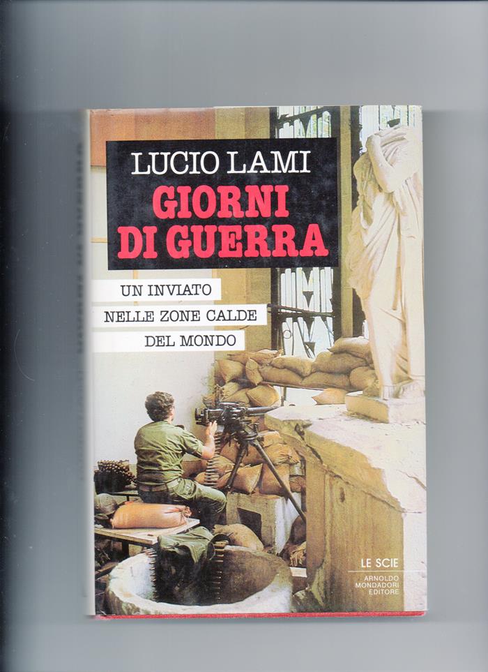 GIORNI DI GUERRA DI LUCIO LAMI (COD. L.A.00023.1