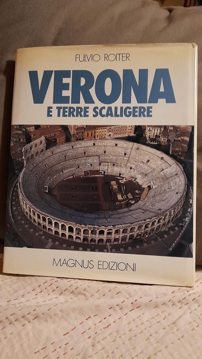 LIBRO FULVIO ROITER "VERONA E TERRE SCALIGERE"