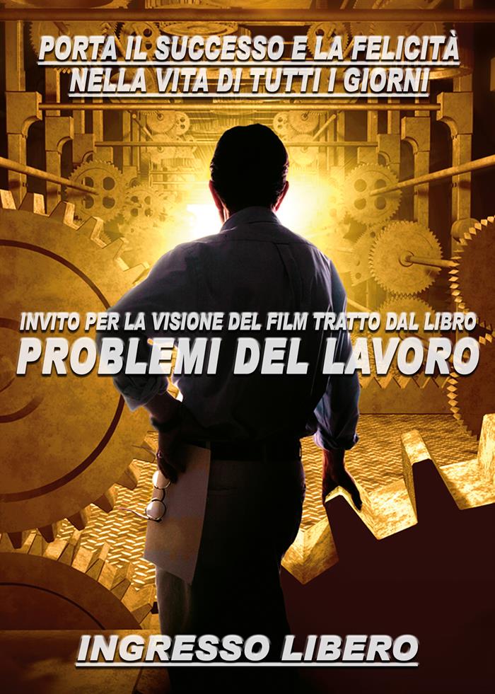 PROBLEMI DEL LAVORO, VISIONE DEL FILM